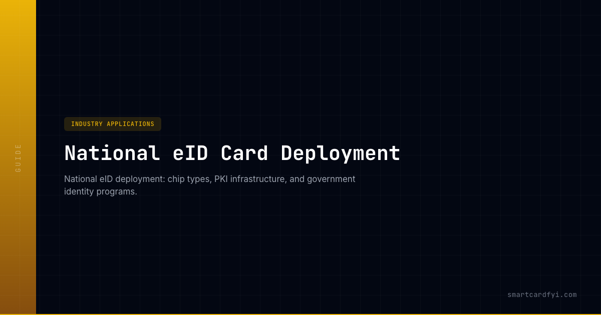 National eID Card Deployment — SmartCardFYI